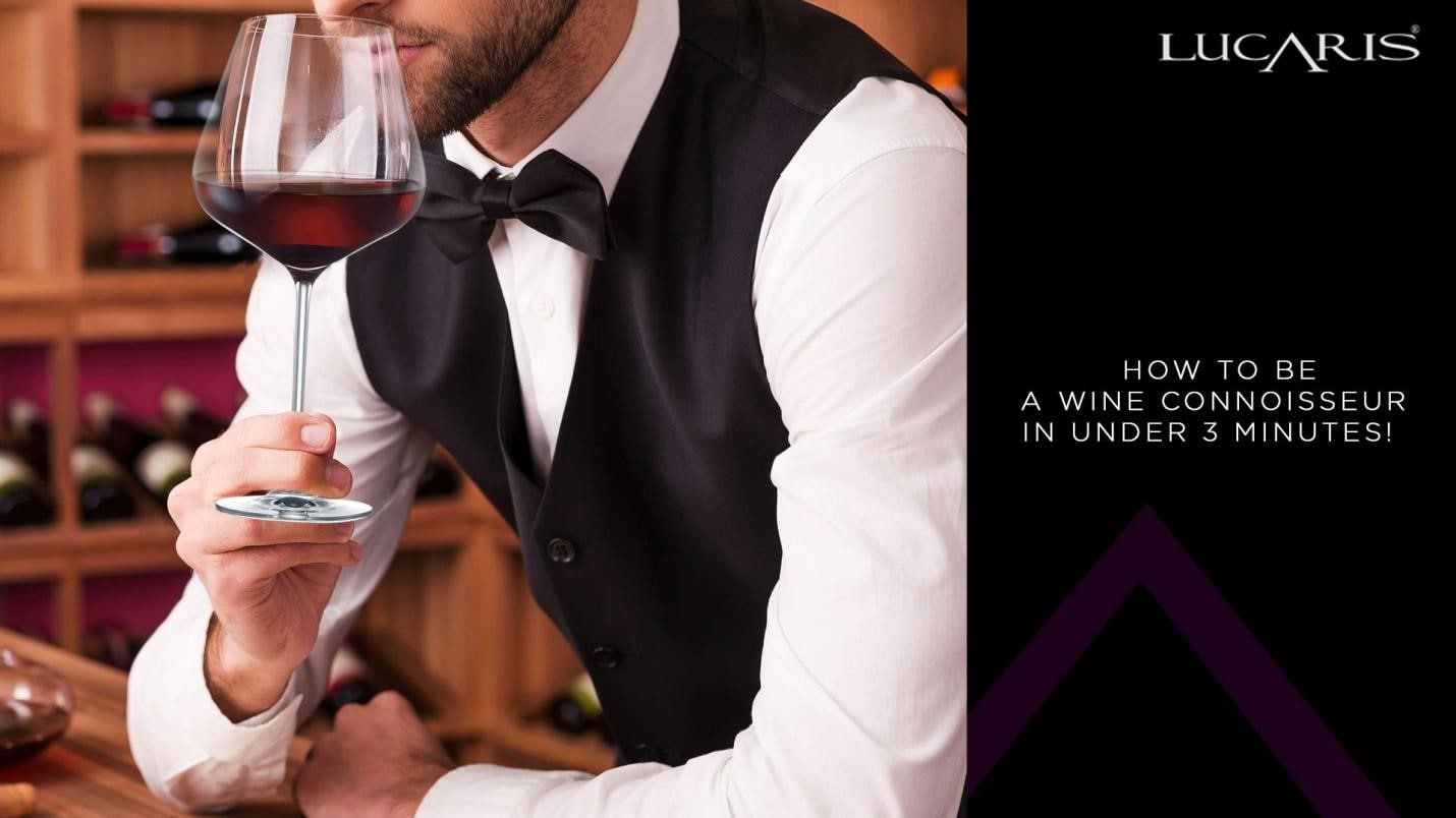 How to become a wine connoisseur in under 3 minutes! | Lucaris Crystal